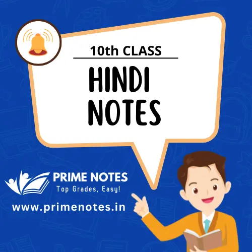10th Class Hindi Notes - Prime Notes